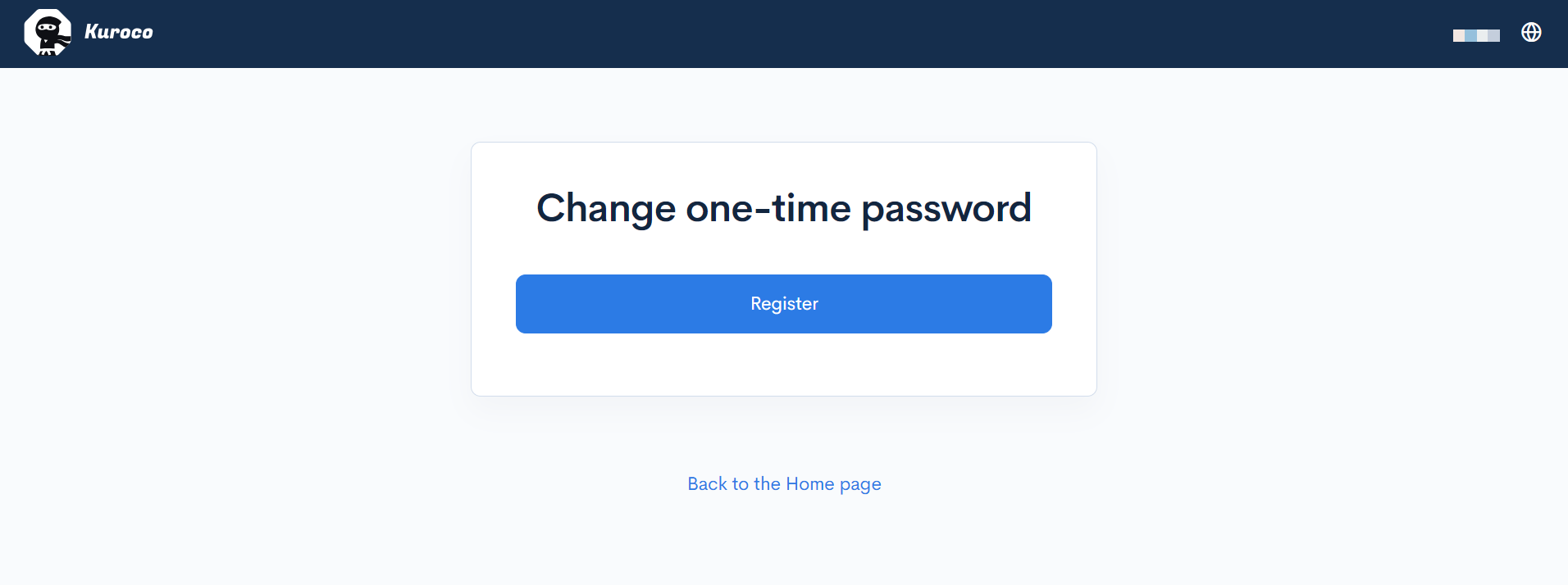 Set up two-factor authentication using one-time passwords in the Kuroco administration screen ...